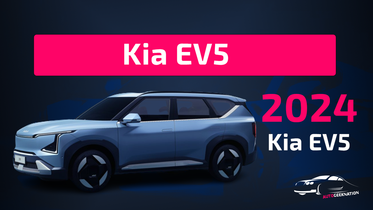 Kia EV5 2024: Where Innovation Meets Elegance - AutoGeekNation